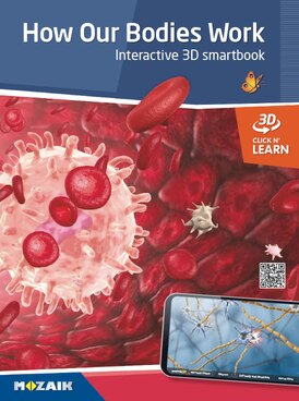 How Our Bodies Work - Interactive 3D smartbook - MN Mozaik цахим боловсрол ба сургалт